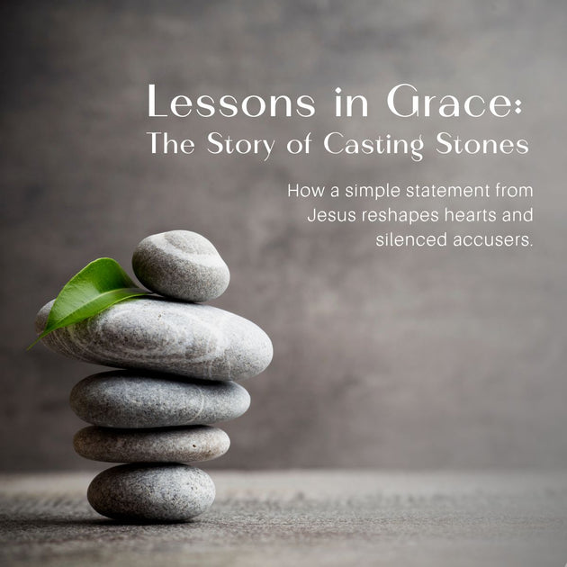 Casting Stones – hints for prayerful... pause